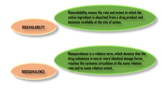 BIOAVAILABILITY AND BIOEQUIVALENCE | PDF