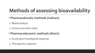 Bioavailability | PPTX