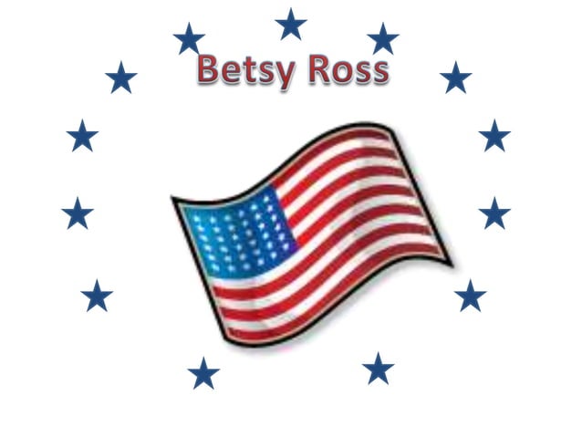 Betsy Ross by Lindsay | PPT