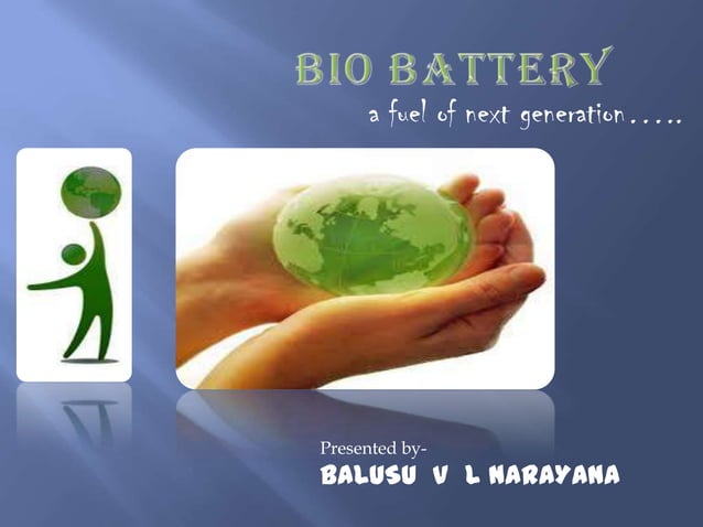 Bio battery | PPT
