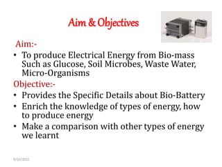 Bio Battery- New Era of Energy | PPTX