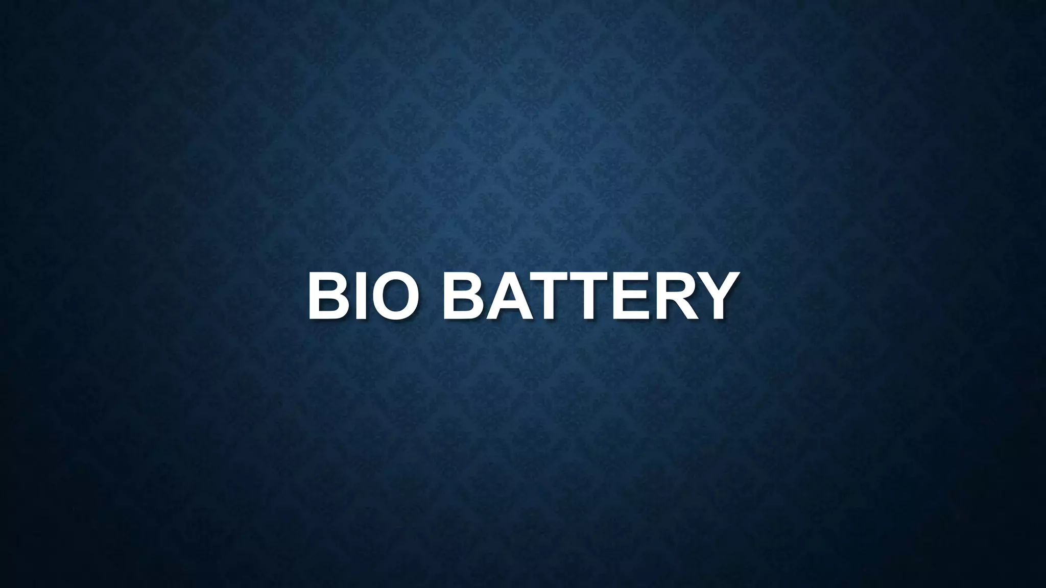 BIO BATTERY.pptx