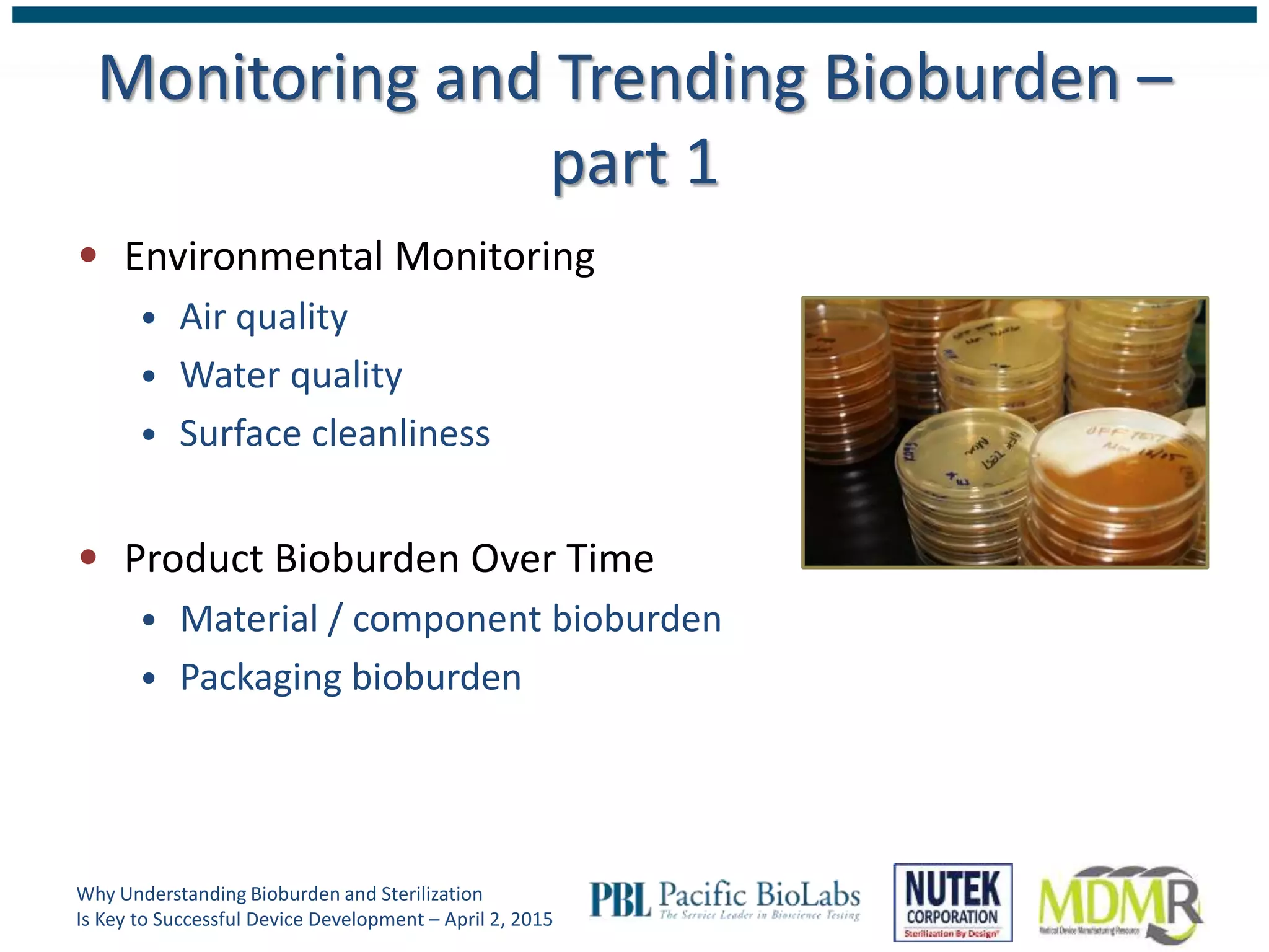 Understanding How Bioburden and Sterilization Affect Medical Devices | PPTX