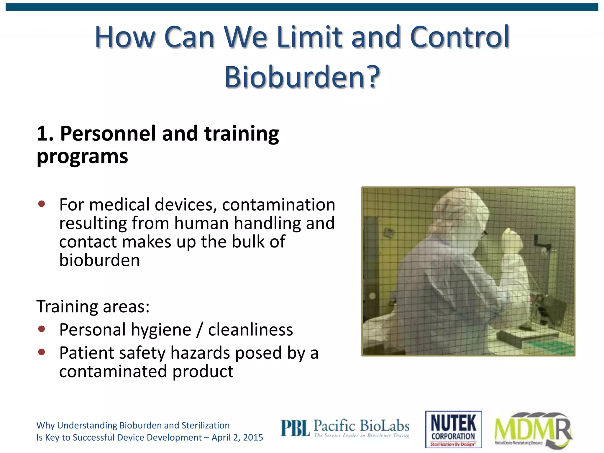 Understanding How Bioburden and Sterilization Affect Medical Devices | PPTX