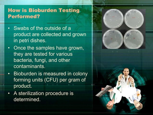 Bioburden Testing | PPTX | Biotech and Biomedical Industry | Industries