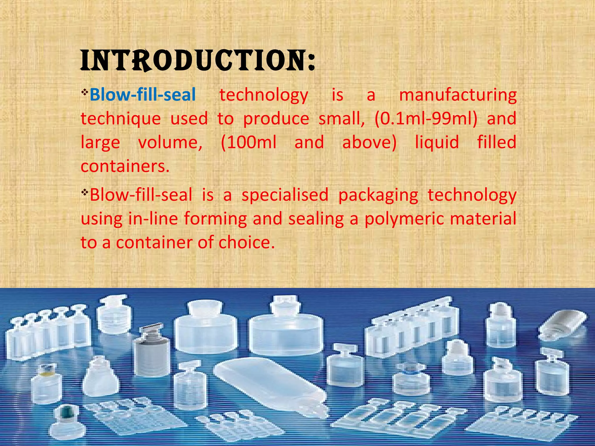 blow-fill seal technology | PPT