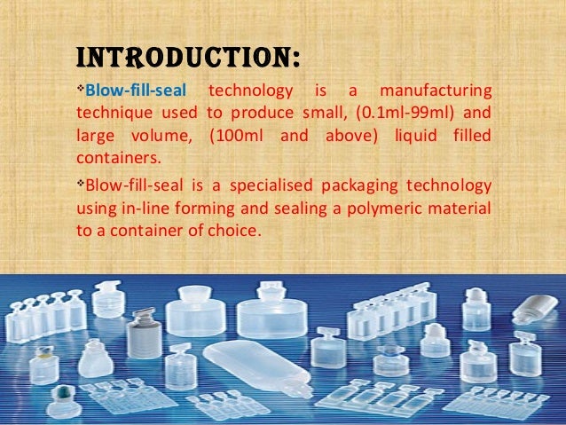 blow-fill seal technology