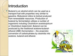 Biobutanol production from agricultural residue. | PPT