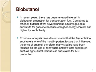 Biobutanol production from agricultural residue. | PPT
