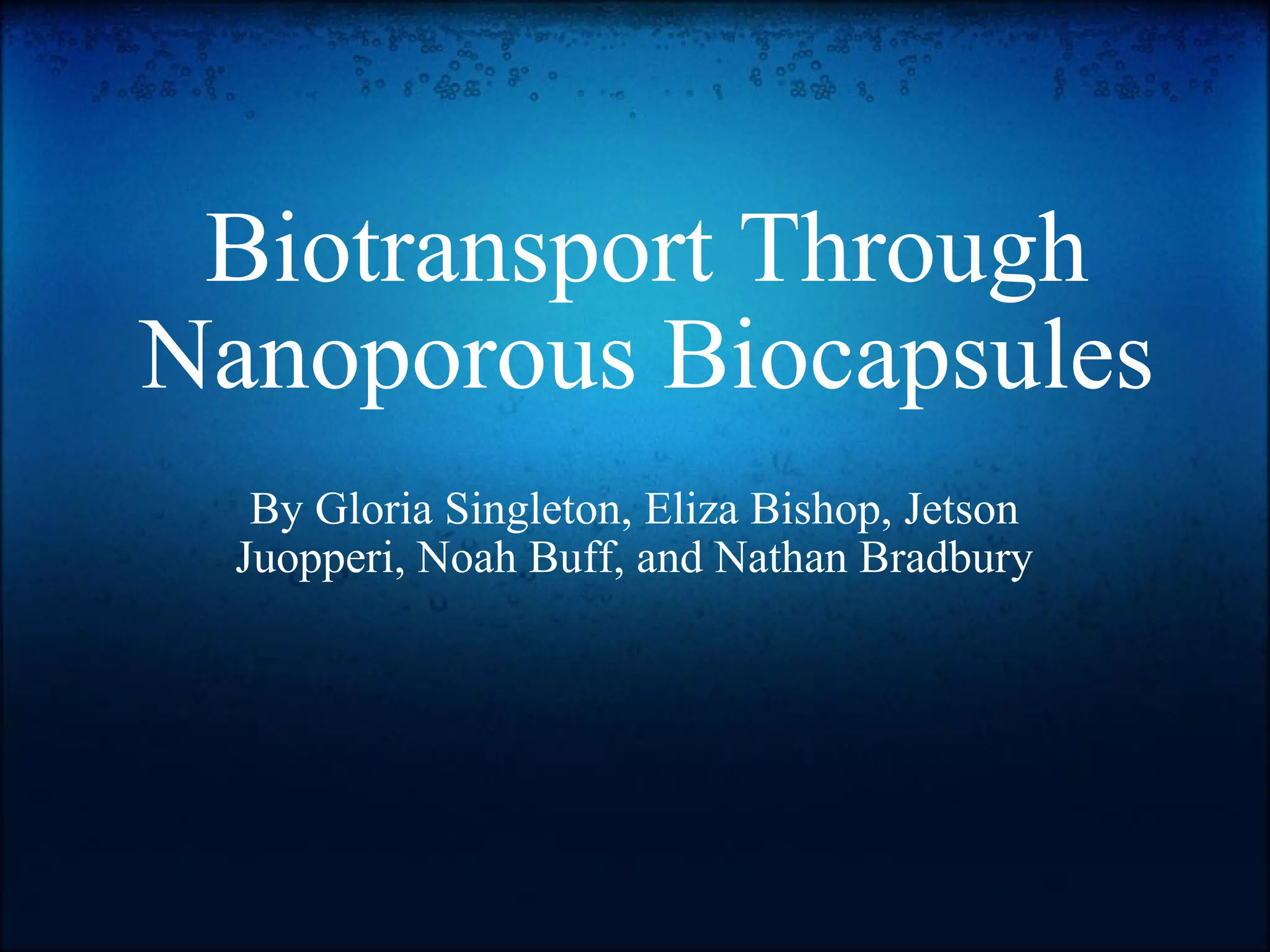 Biocapsule presentation | PPT