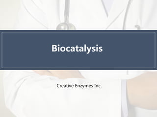 Biocatalysis services at Creative Enzymes | PPT