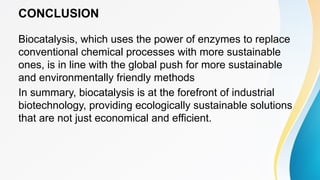 BIOCATALYSIS AND REACTION OF ENZYMES.pptx