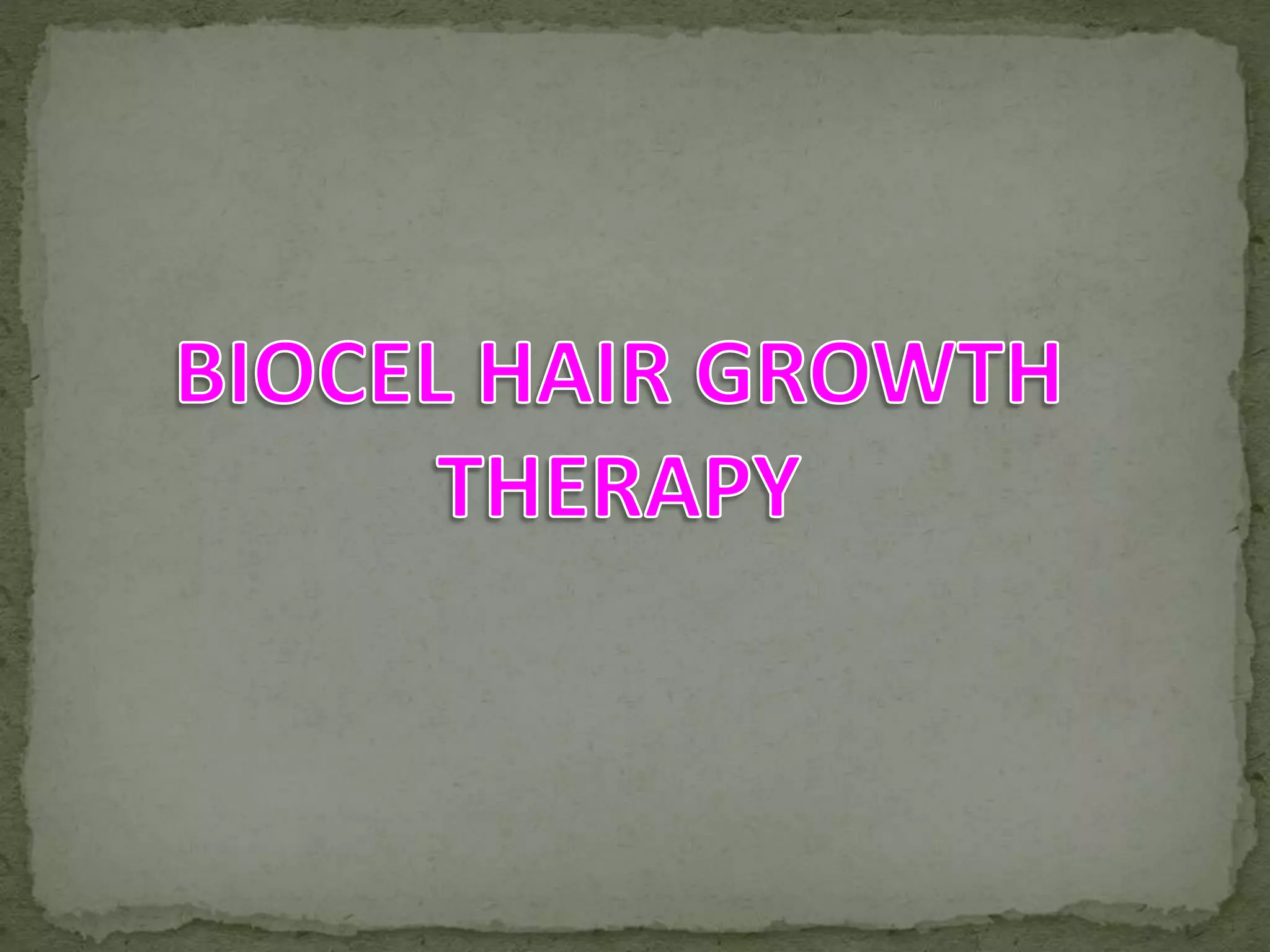 biocel Hair Growth Therapy | PDF
