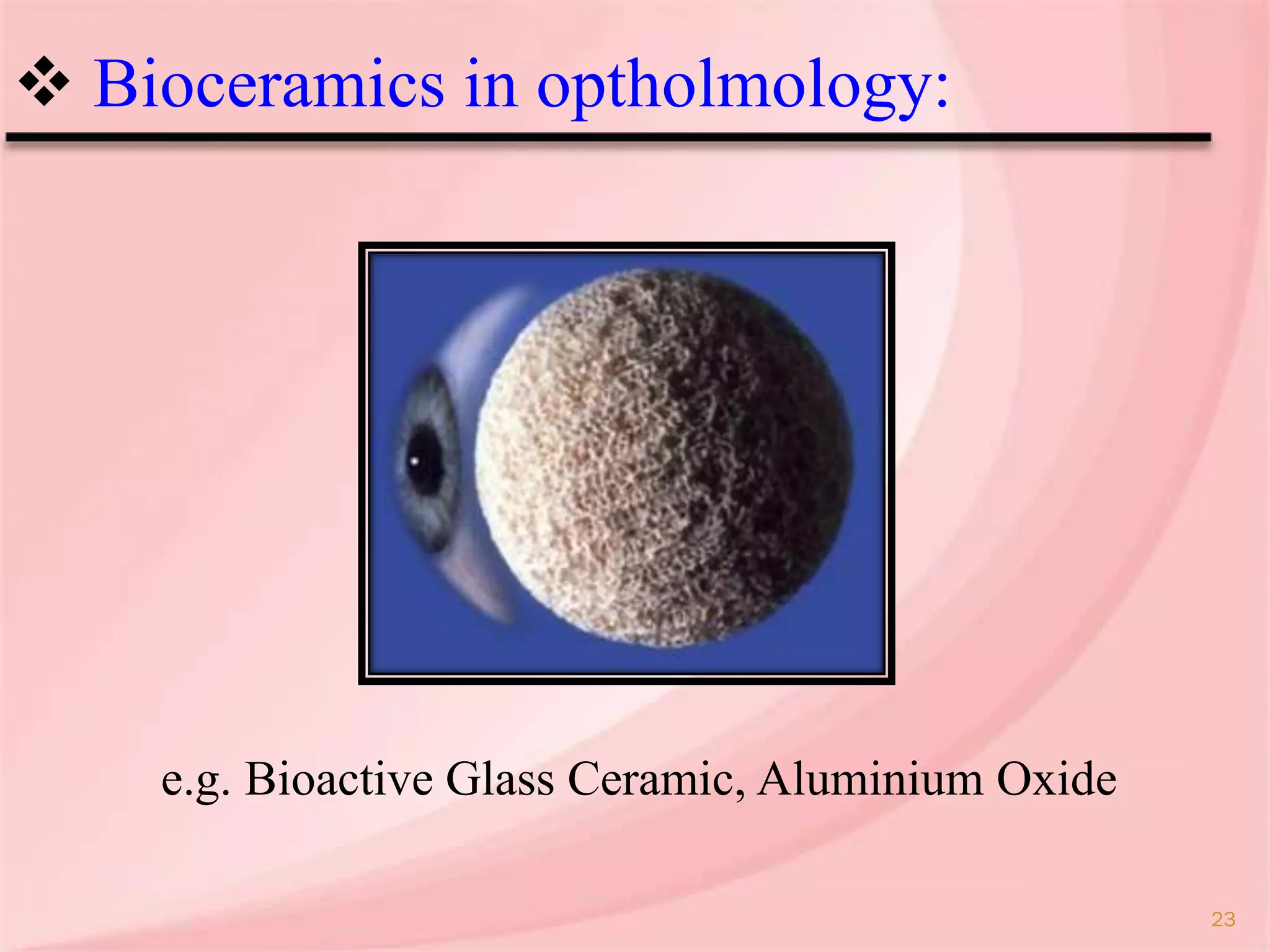Bioceramics presentation | PPTX