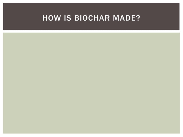 Biochar | PPT