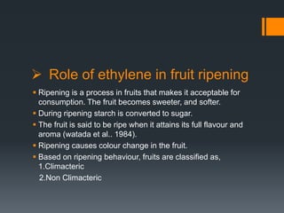 Biochemistry of Fruit Ripening | PPTX