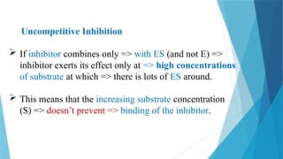 Biochemistry of enzyme inhibition power point slides | PPTX