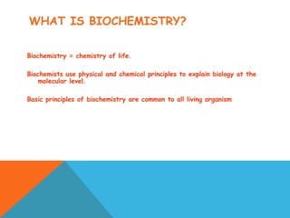 Biochemistry introduction | PPT
