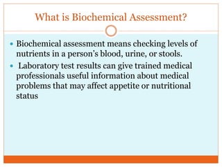 Biochemical Assessment.presentation slidesharept | PPT
