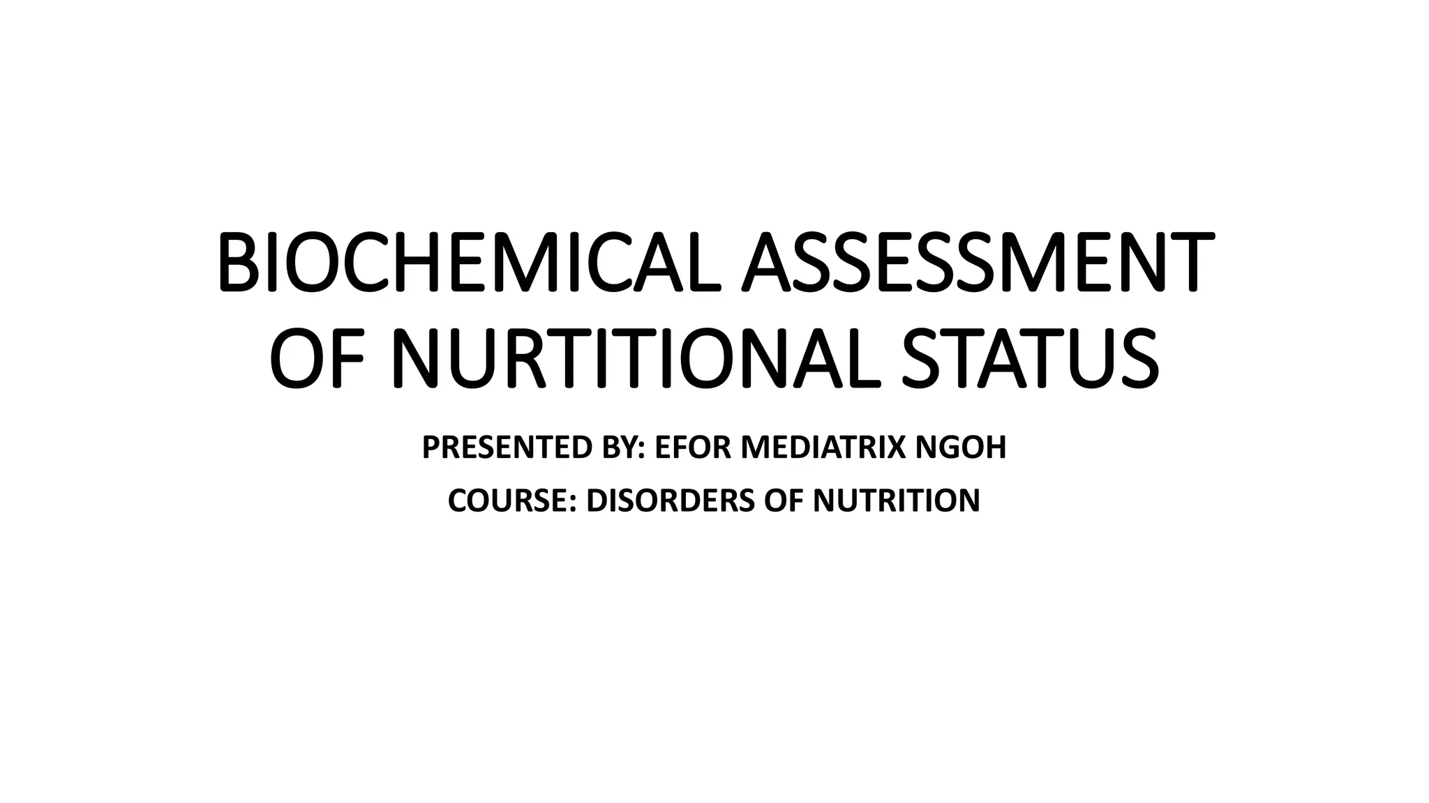 Comprehensive Biochemical Assessment and Nutritional Support in ...