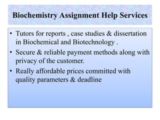 Biochemical Assignment Help | PPTX | Biological Sciences | Science