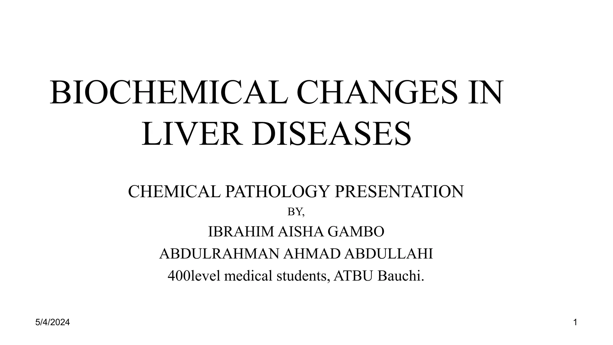Biochemical changes in liver diseases (2).pptx