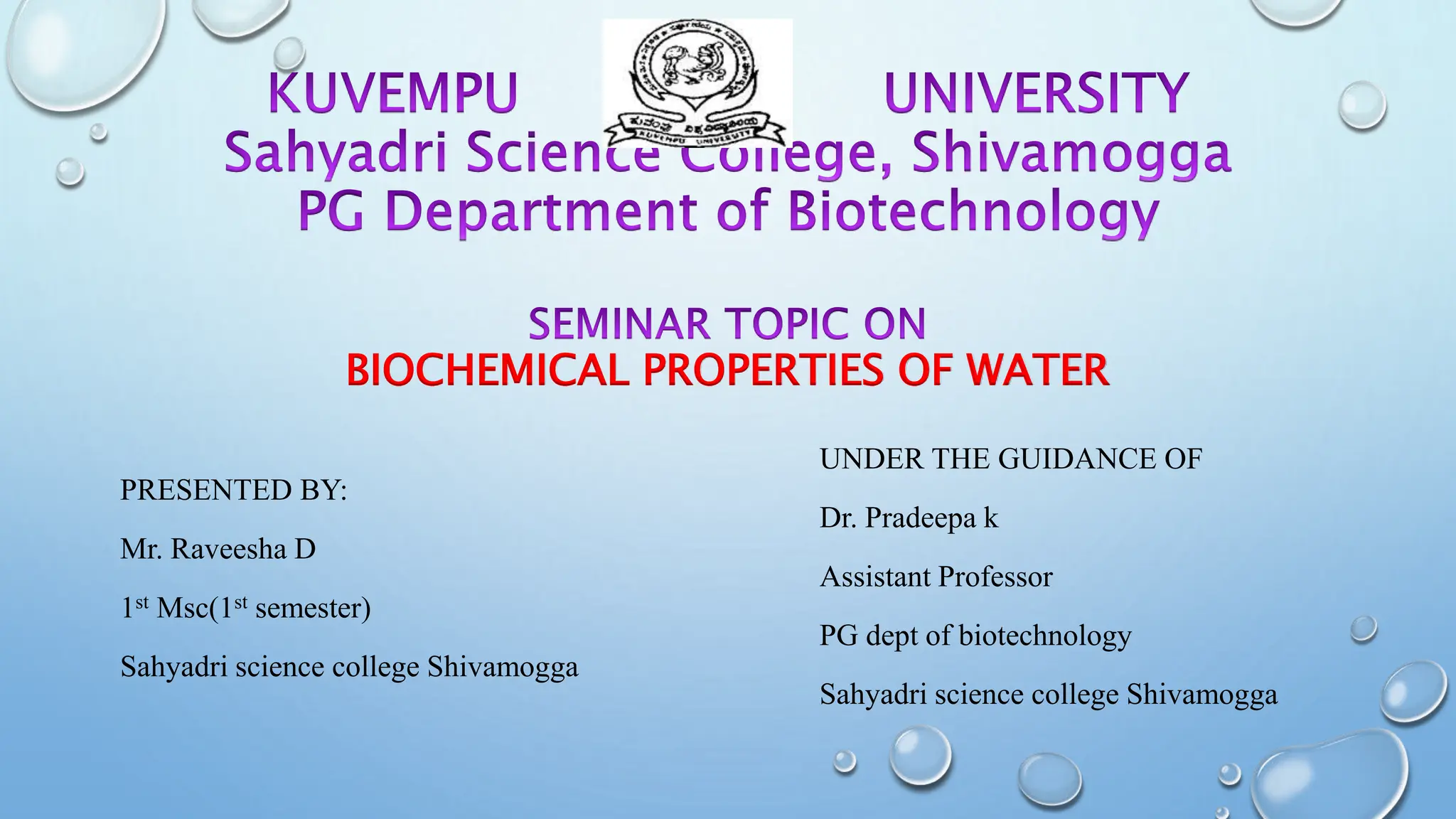 BIOCHEMICAL PROPERTIES OF WATER .Raveesh.pptx
