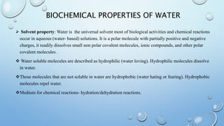 BIOCHEMICAL PROPERTIES OF WATER .Raveesh.pptx