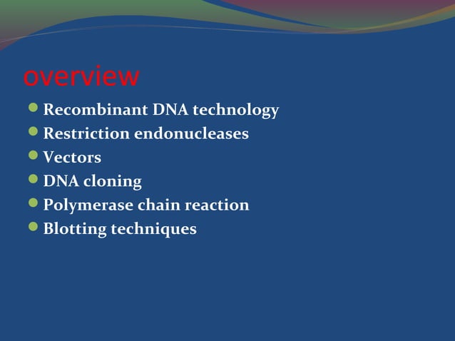 Biochemical techniques used in molecular genetics | PPT | Genetics ...