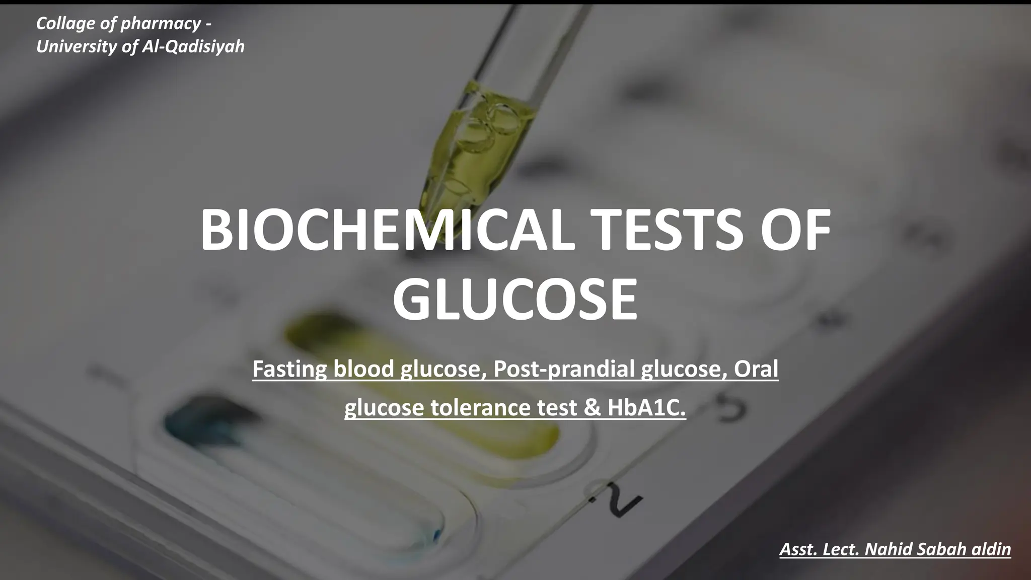 BIOCHEMICAL TESTS OF GLUCOSE IN LAB..pdf