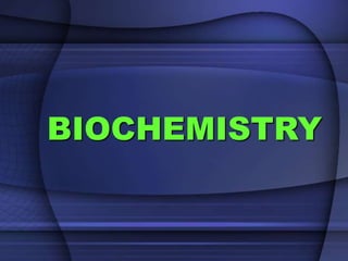 Biochemistry | PPT