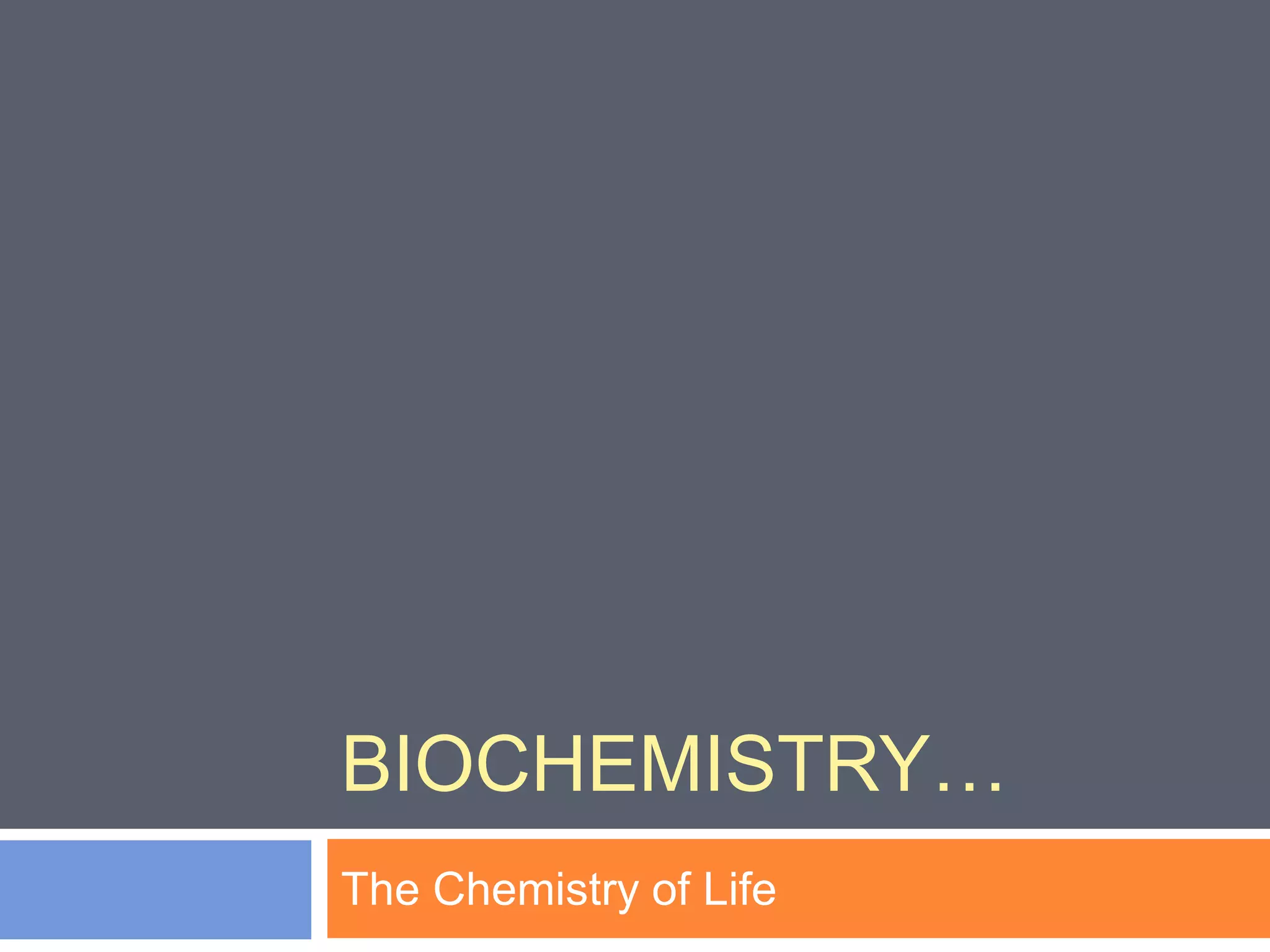 Biochemistry.ppt | Chemistry | Science