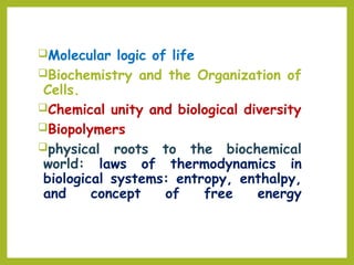 -Biochemistry-and-the-Organization-of-Cells- slide 1.pptx