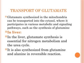 Role of Glutamate, glutamine and Alanine in Transport of Ammonia in Tissues | PPTX