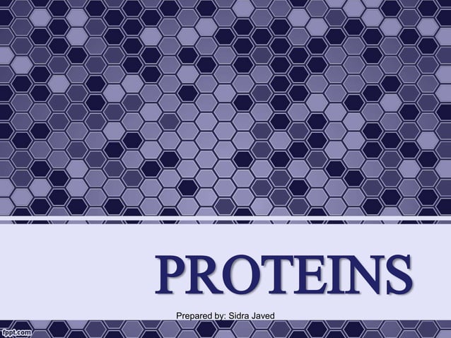 Proteins | PPTX | Biological Sciences | Science
