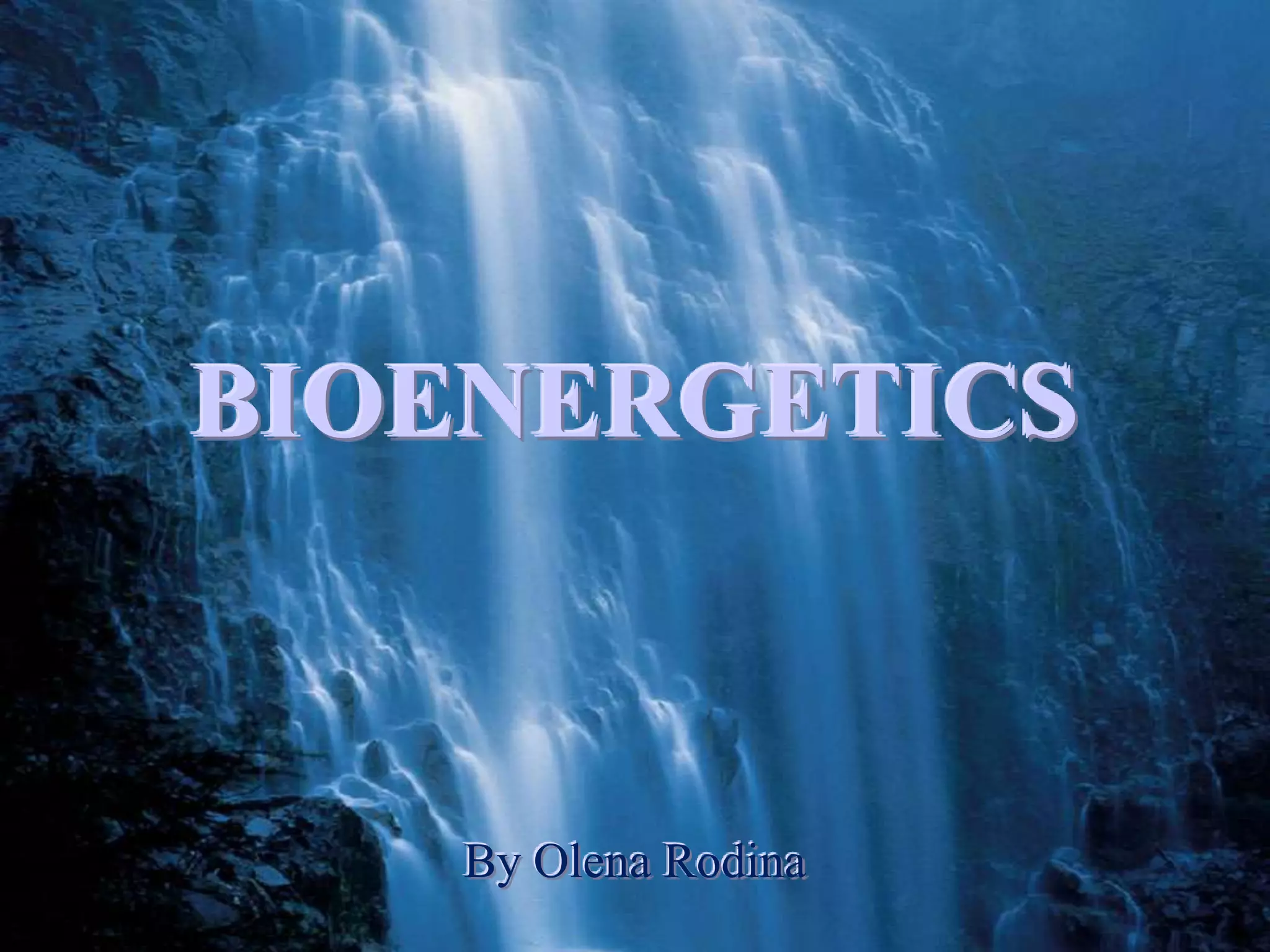 Biochemistry Bioenergetics | PPTX
