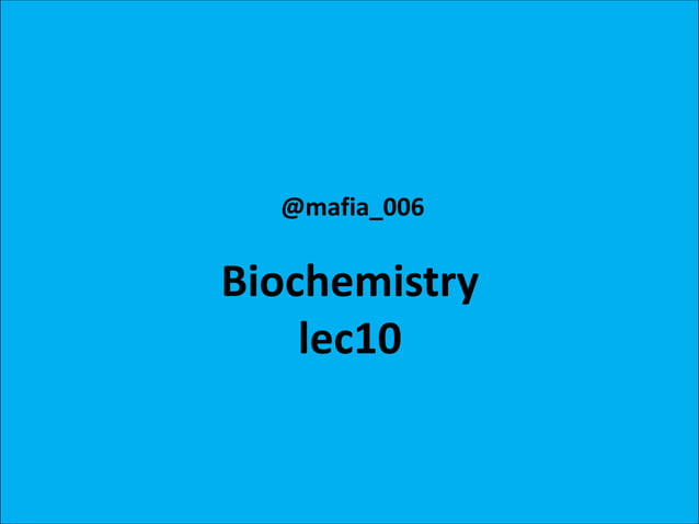 Biochemistry(lec10).pdf