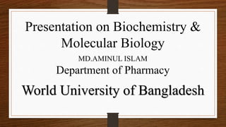 Biochemistry & Molecular Biology | PPTX