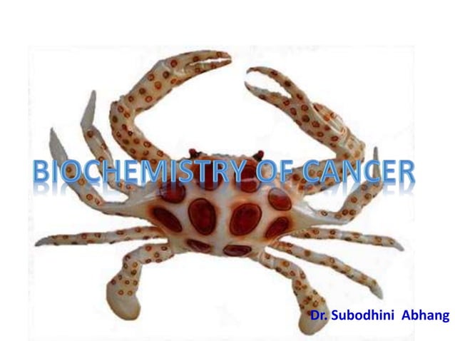 Biochemistry of cancer ,An overview | PPTX