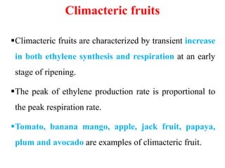 Biochemistry of fruit ripening | PPTX