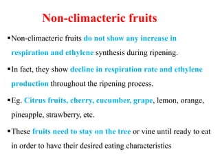 Biochemistry of fruit ripening | PPTX