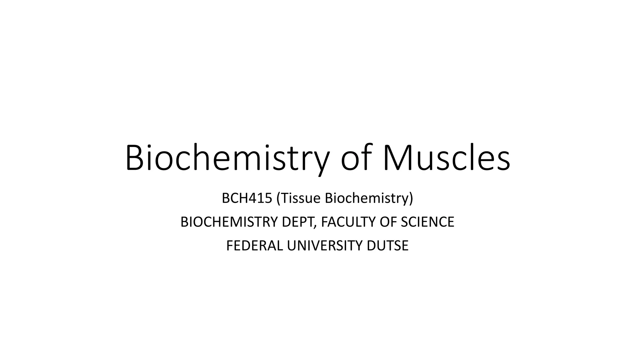 Biochemistry of Muscles.pptx