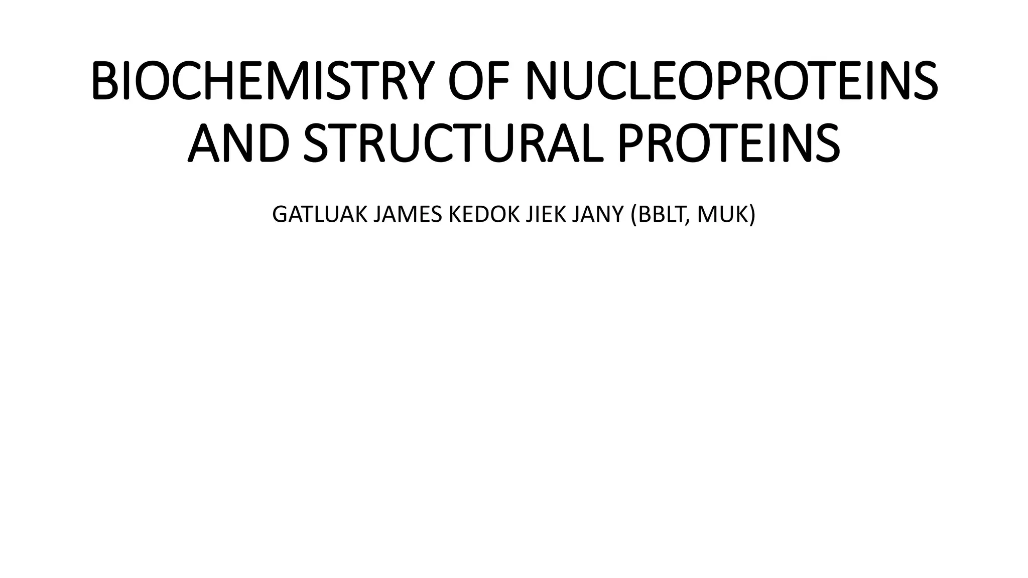 BIOCHEMISTRY OF NUCLEOPROTEINS.pptx