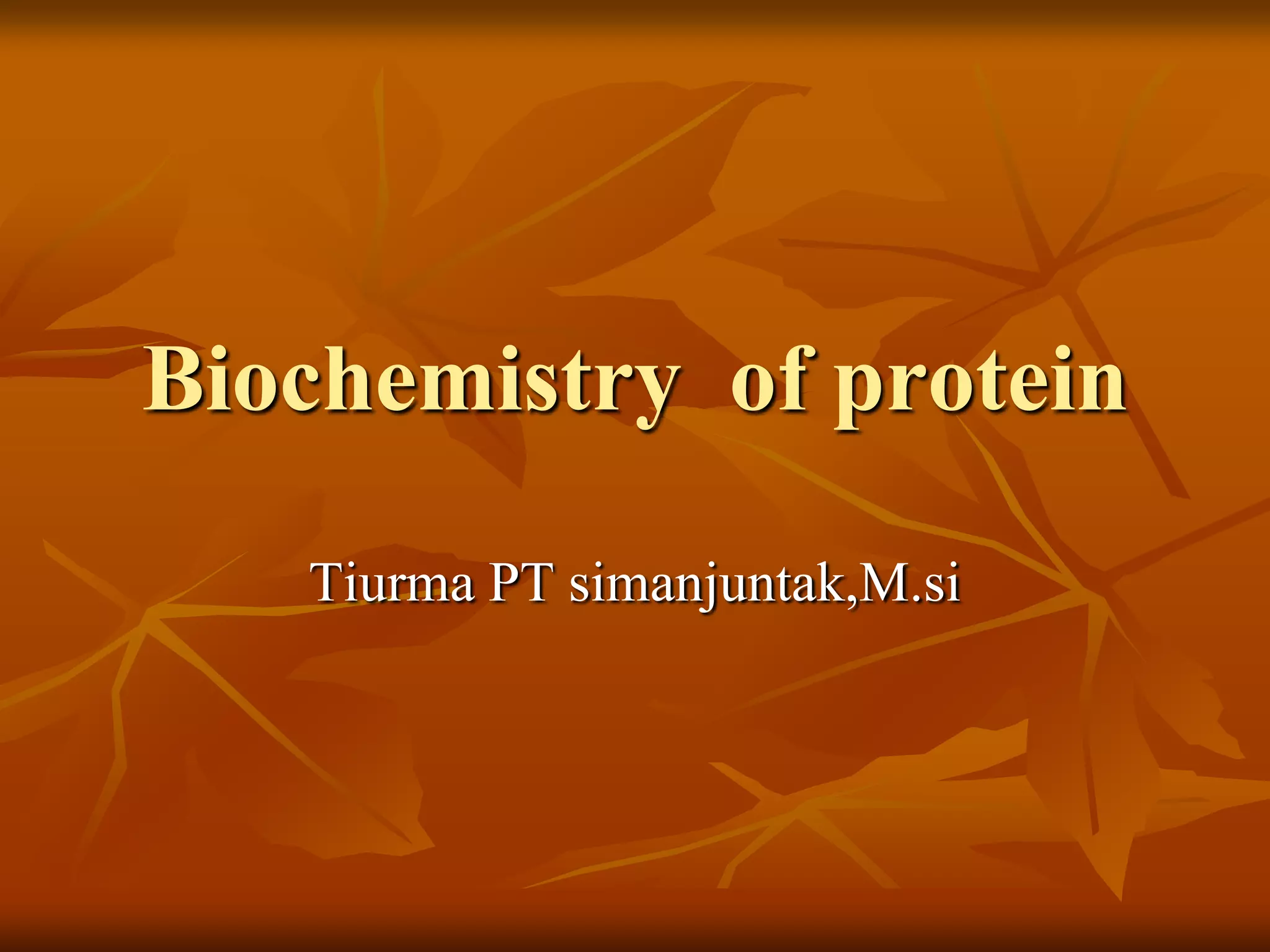 Biochemistry of protein1(kul ke 3 bz) | PPT