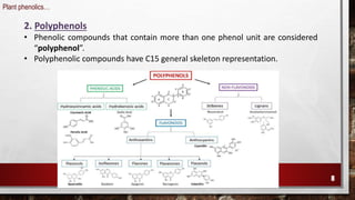Phenolics: types, biosynthesis and functions. | PPTX