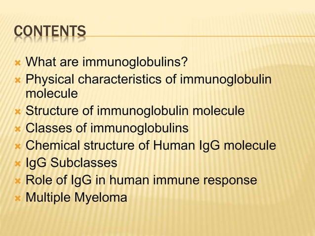 IMMUNOGLOBULINS G- STRUCTURE OF IgG MOLECULE | PPT