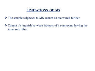 Mass Spectrometry | PPTX