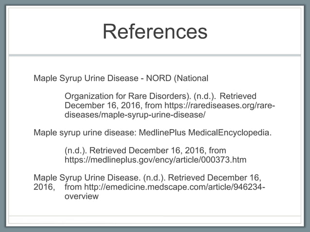 Maple Syrup Urine Disease | PPTX