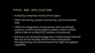 Biochip (Bioinformatics & Biotechnology) | PPTX