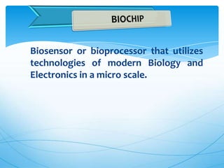 Biochip | PPTX | Chemistry | Science